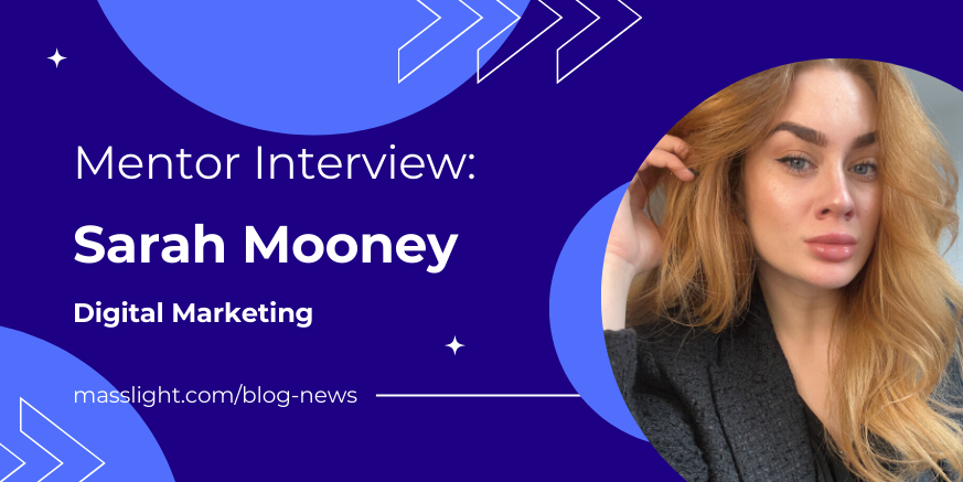 MassLight Mentor Spotlight: Sarah Mooney, Director of Marketing